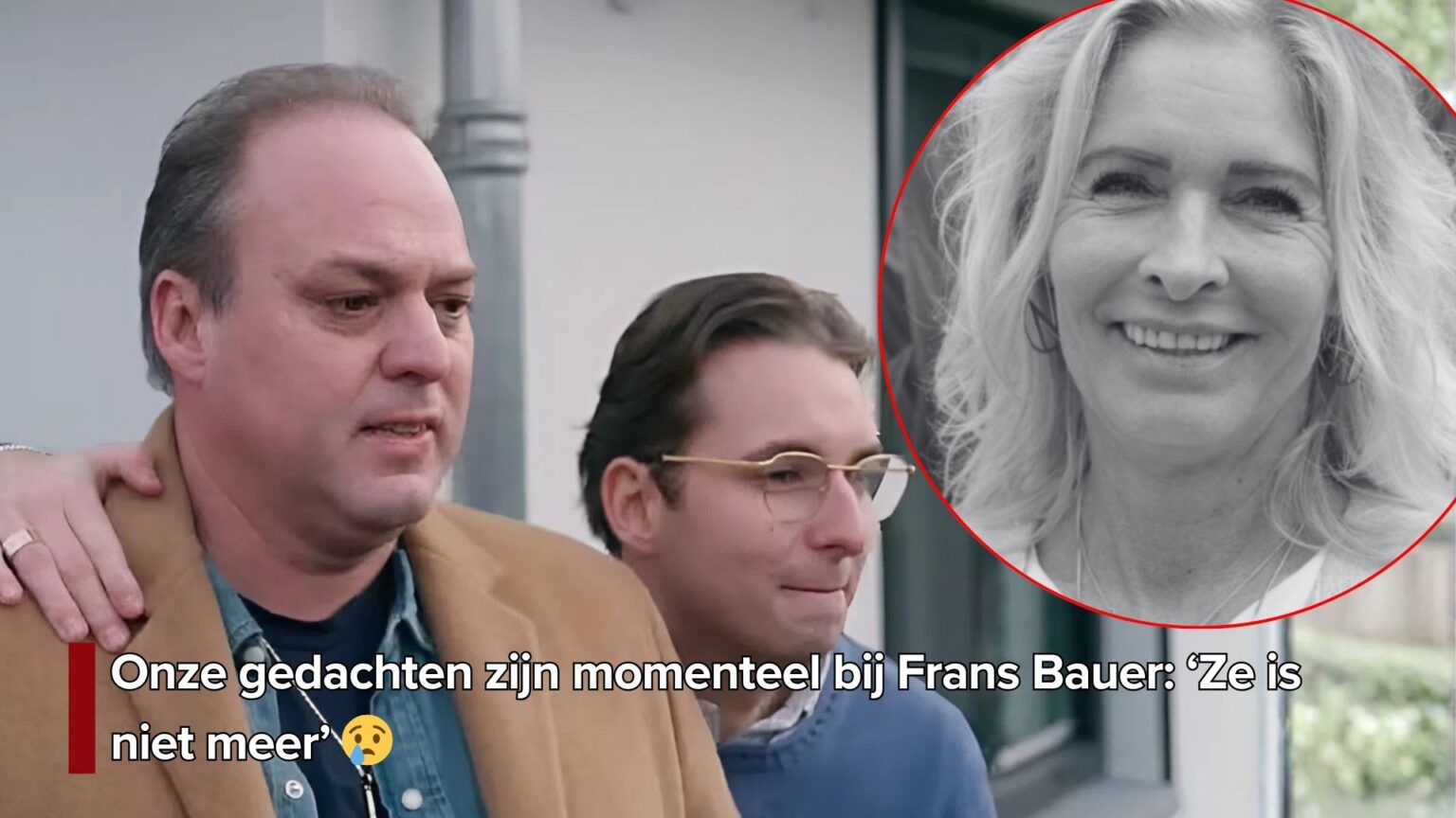 Onze gedachten zijn momenteel bij Frans Bauer: ‘Ze is niet meer ...